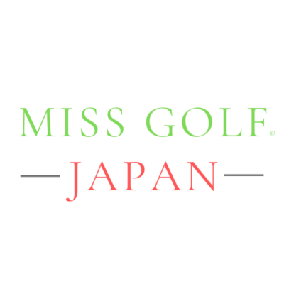 2023 Miss GOLF 地方大会（選考会）応募・開催情報 - ミスゴルフ / Miss GOLF